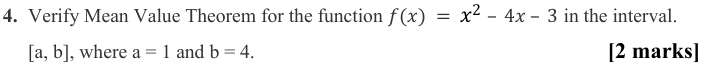 Solved 4. Verify Mean Value Theorem for the function f(x) = | Chegg.com