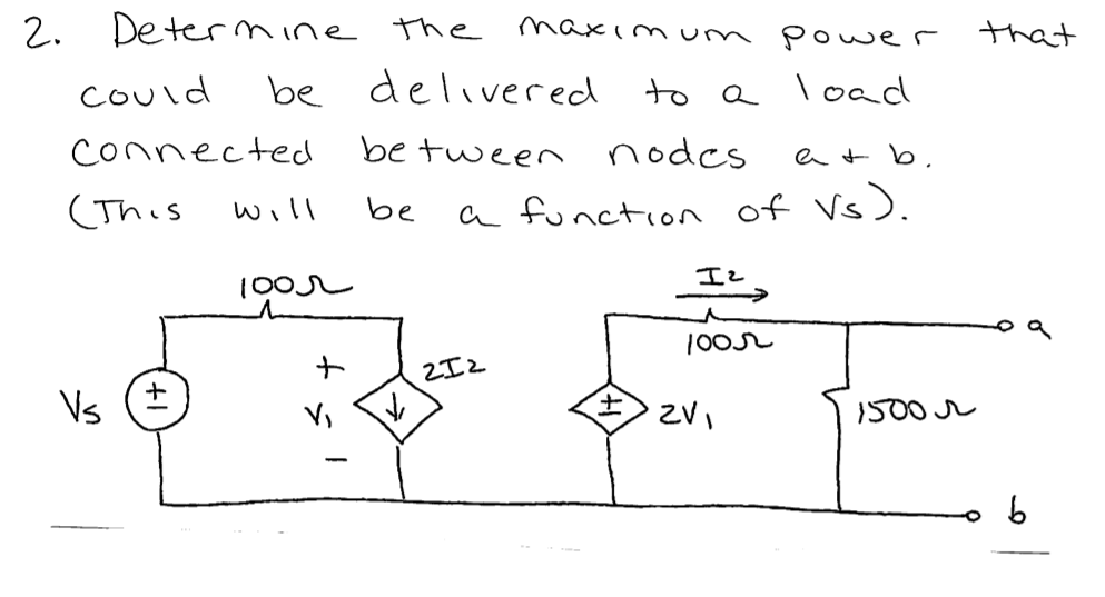 Solved that 2. Determine the maximum power could be | Chegg.com