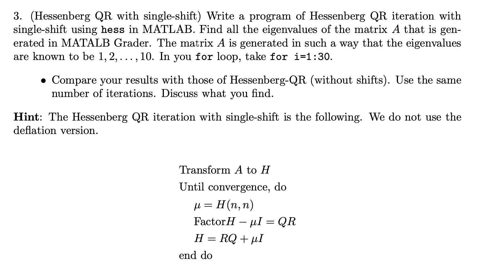 Solved 3. (Hessenberg QR with single-shift) Write a program | Chegg.com