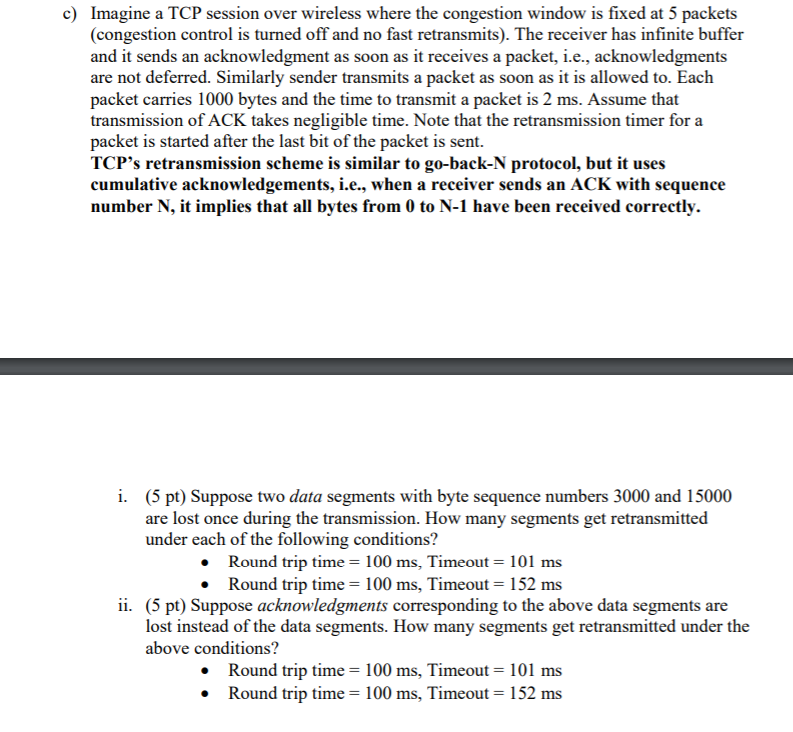 Solved c) Imagine a TCP session over wireless where the | Chegg.com