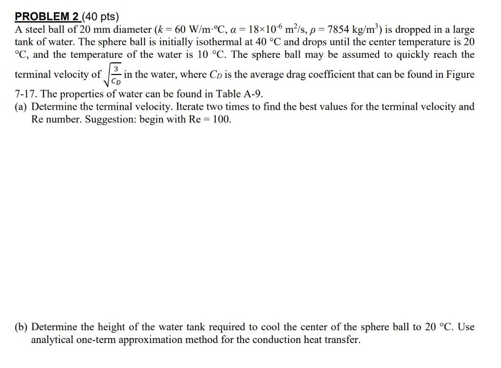Solved PROBLEM 2 (40 pts) A steel ball of 20 mm diameter | Chegg.com