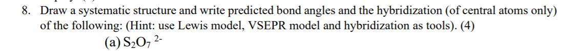 Solved 8. Draw a systematic structure and write predicted | Chegg.com