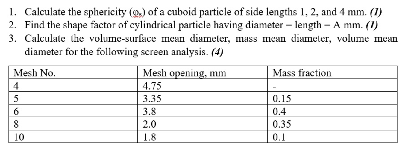Calculate the sphericity (φs) ﻿of a cuboid particle | Chegg.com