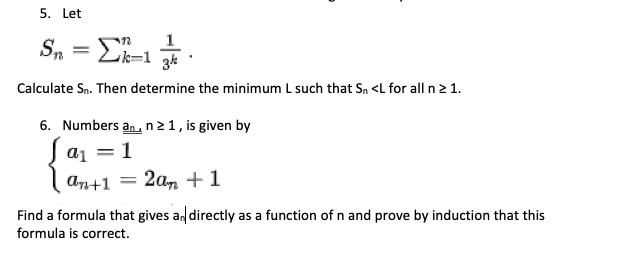 Solved 5. Let 12 Sn 1 k=1 3 Calculate Sn. Then determine the | Chegg.com