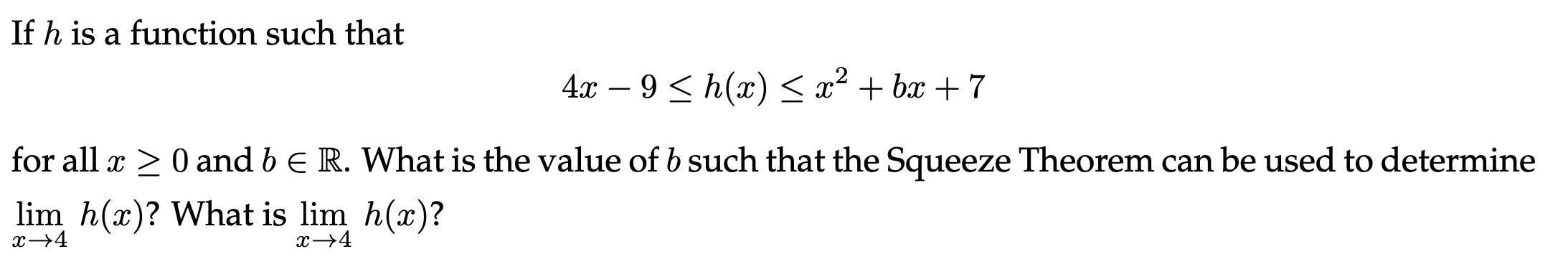 Solved What is the value of b such that the Squeeze Theorem | Chegg.com