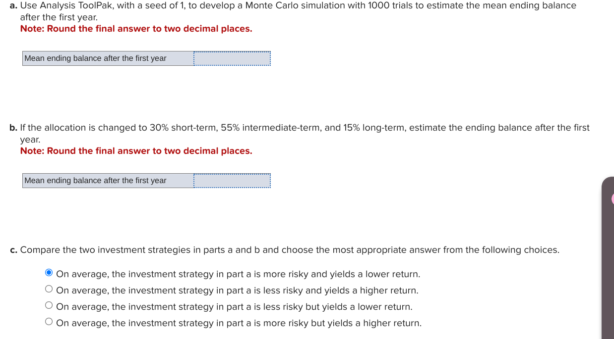 Solved a. Use Analysis ToolPak, with a seed of 1 , to | Chegg.com