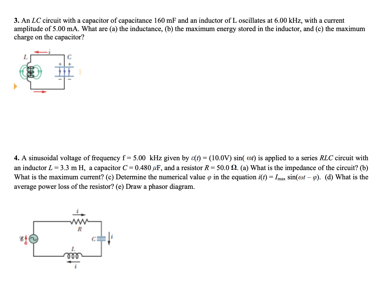 Solved 3. An LC circuit with a capacitor of capacitance 160 | Chegg.com