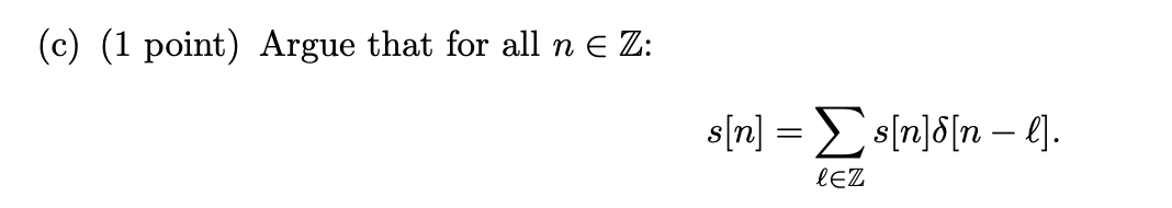 Solved One of the most basic discrete-time signals is the | Chegg.com