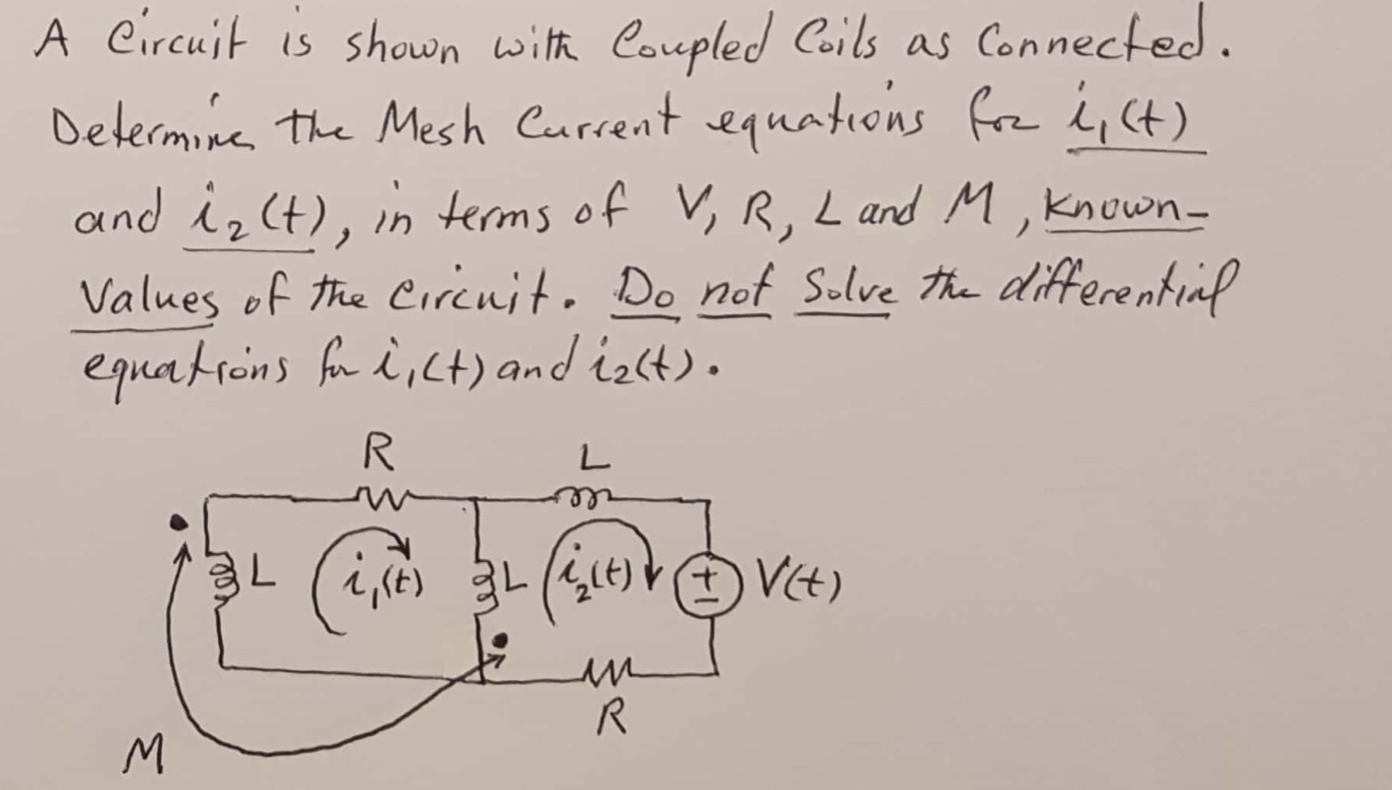 Solved A circuit is shown with coupled coils as connected. | Chegg.com