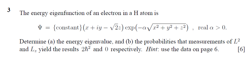 Solved 3 The energy eigenfunction of an electron in a H atom | Chegg.com