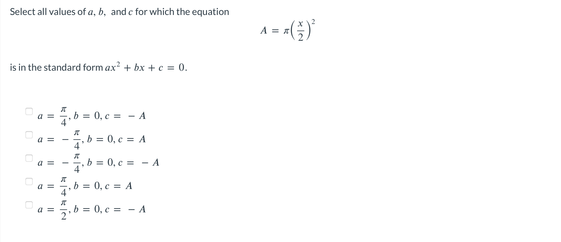 Solved Select all values of a,b, and c for which the | Chegg.com