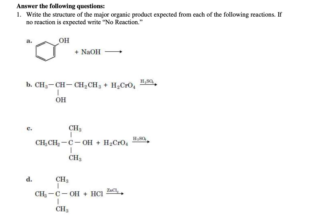 Solved Answer the following questions:Write the structure of | Chegg.com