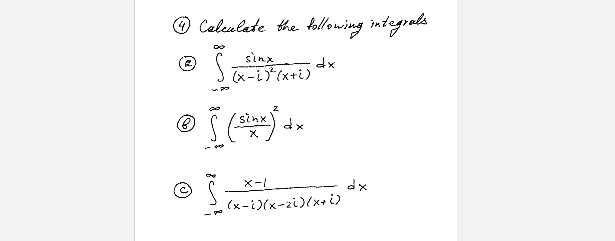 Solved (4) Calculate the following integrals (a) | Chegg.com