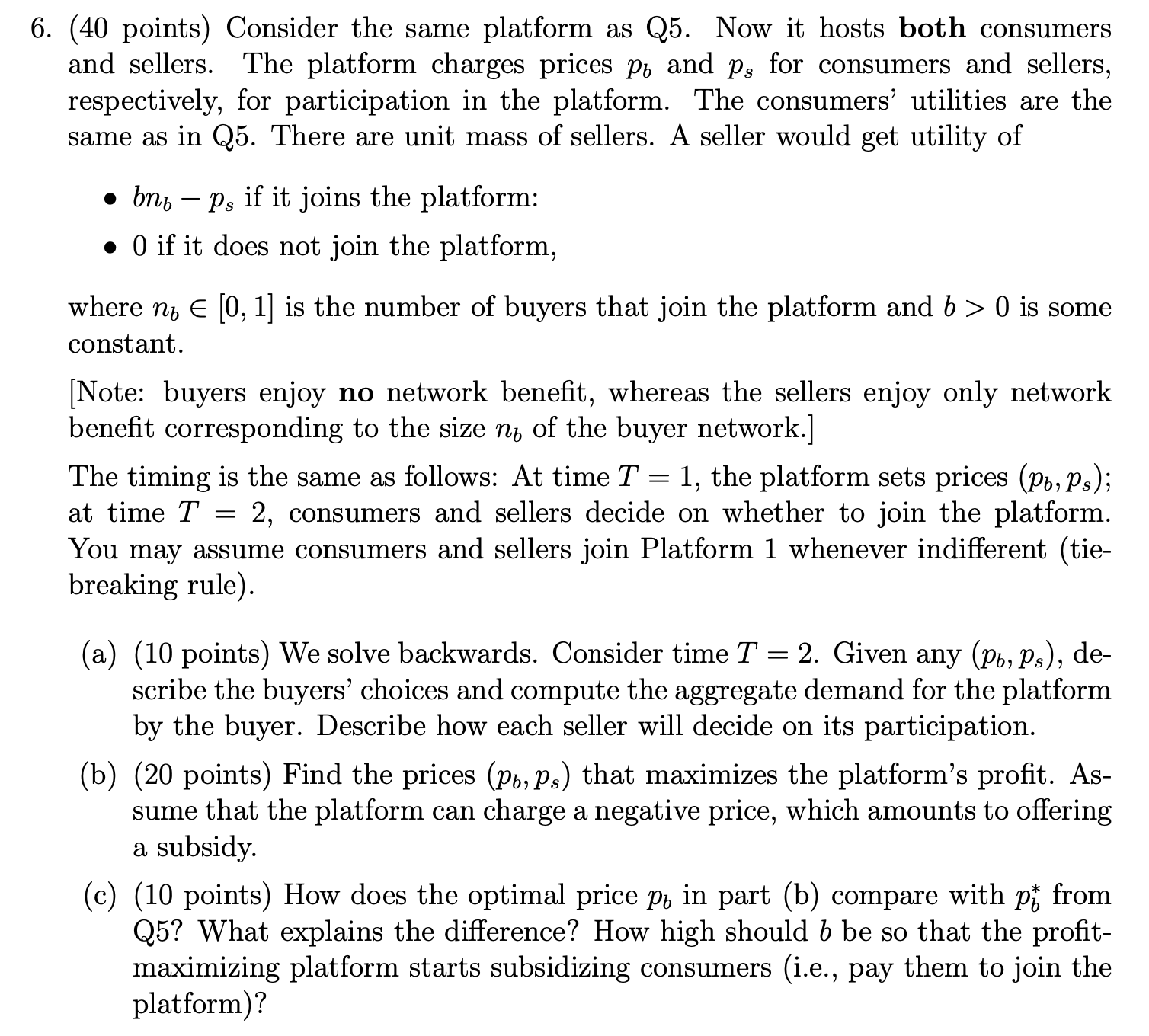 Solved (40 ﻿points) ﻿Consider the same platform as Q5. ﻿Now | Chegg.com