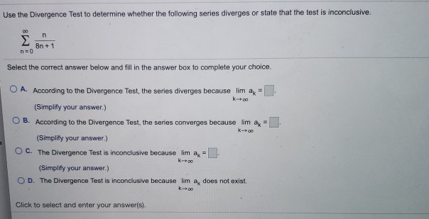 Solved Use the Divergence Test to determine whether the | Chegg.com