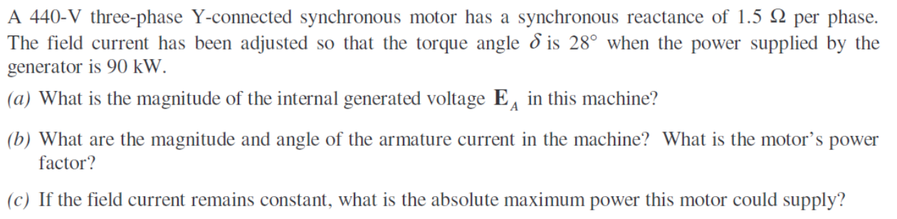 Solved A 440-V three-phase Y-connected synchronous motor has | Chegg.com