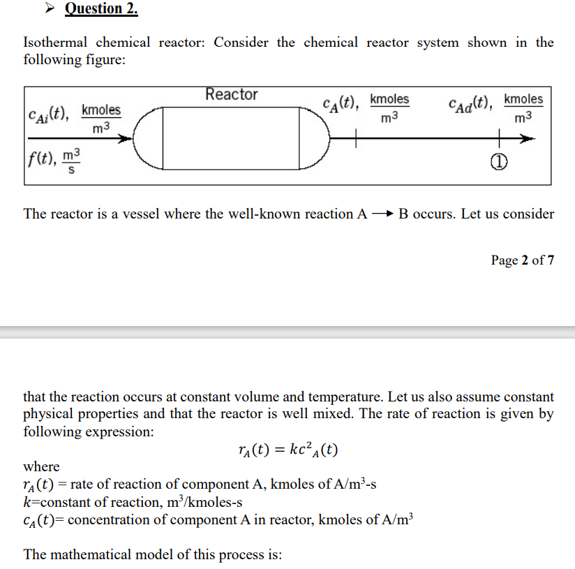 Question 2. Isothermal chemical reactor: Consider | Chegg.com