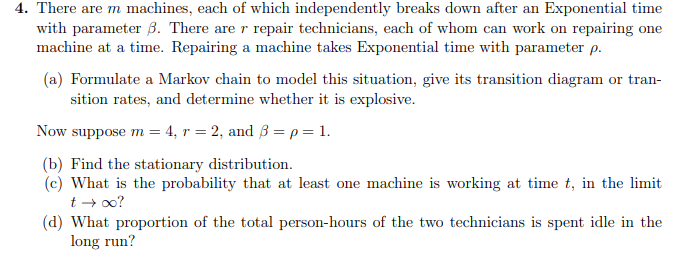 4. There are m machines, each of which independently | Chegg.com