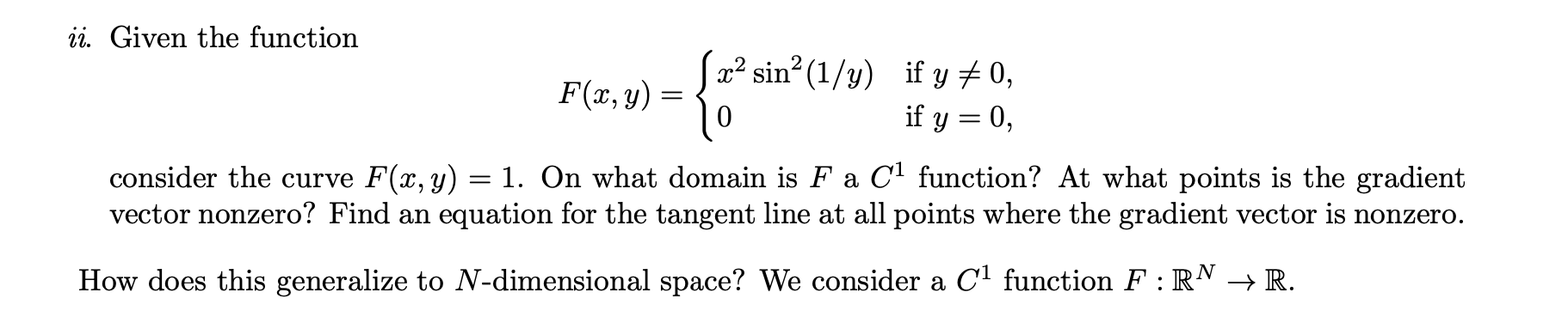 Solved ii. Given the function F(x,y)={x2sin2(1/y)0 if y =0 | Chegg.com