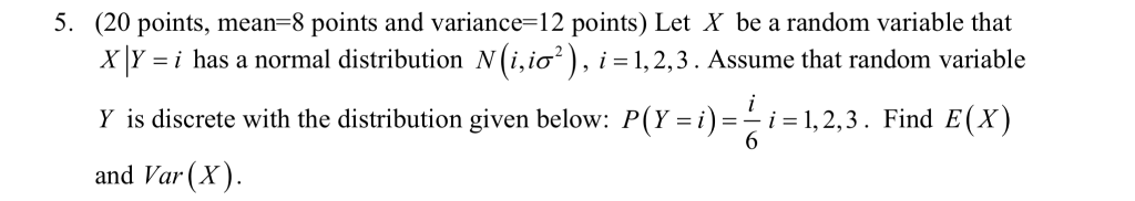 Solved 5. (20 points, mean-8 points and variance-12 points) | Chegg.com