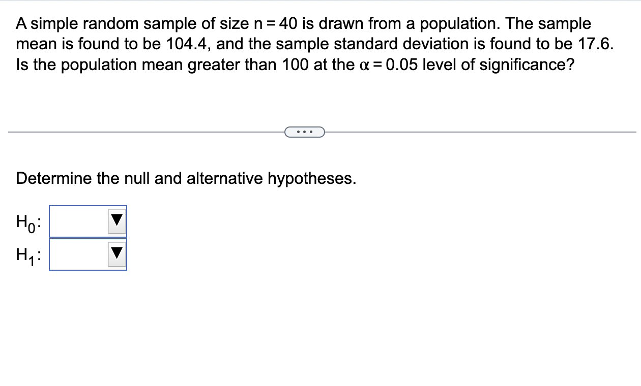 Solved A simple random sample of size n=40 is drawn from a | Chegg.com