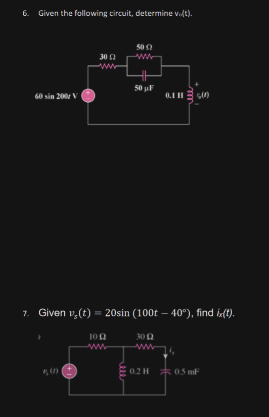 Solved Given the following circuit, determine v0(t).Given | Chegg.com