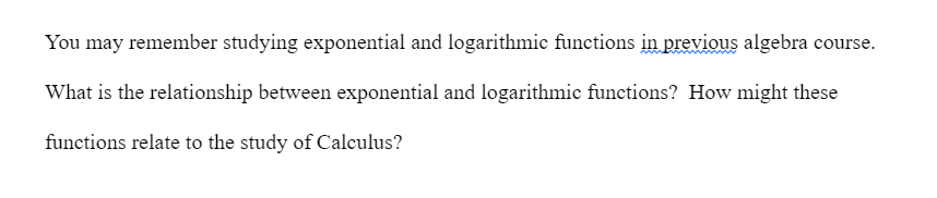 Solved You may remember studying exponential and logarithmic | Chegg.com