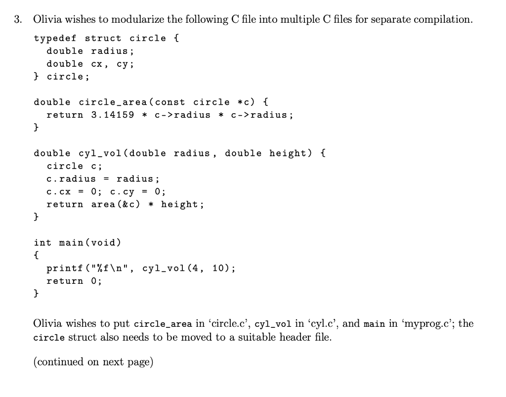 Solved 3. Olivia wishes to modularize the following C file | Chegg.com
