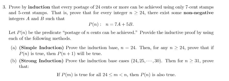 Solved 3. Prove by induction that every postage of 24 cents | Chegg.com