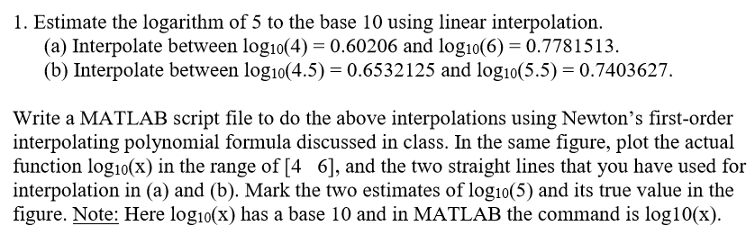 1. Estimate the logarithm of 5 to the base 10 using | Chegg.com