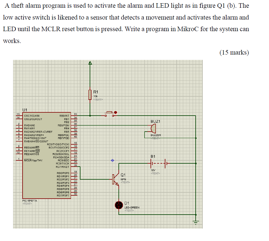 Solved A theft alarm program is used to activate the alarm | Chegg.com