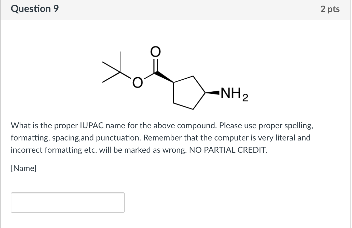 Solved Question 9What is the proper IUPAC name for the above | Chegg.com Solved Question 9What is the proper IUPAC name for the above | Chegg.com