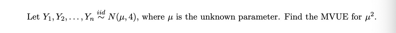 Solved Let Y1, Y2, ..., Yn 120 N (,4), where u is the | Chegg.com