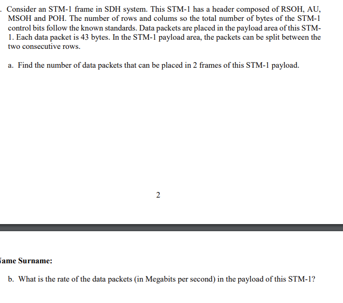 Solved . Consider an STM-1 frame in SDH system. This STM-1 | Chegg.com