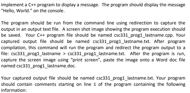 Solved Implement a C++ program to display a message. The | Chegg.com