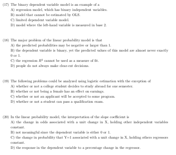 Solved 17 The Binary Dependent Variable Model Is An Chegg