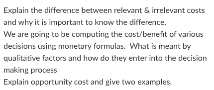 Solved Explain the difference between relevant & irrelevant | Chegg.com