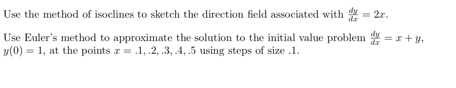 Solved Use the method of isoclines to sketch the direction | Chegg.com Solved Use the method of isoclines to sketch the direction | Chegg.com