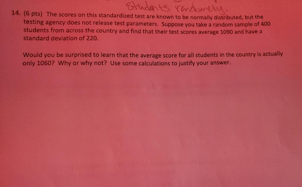 Solved The scores on this standardized test are known to be | Chegg.com