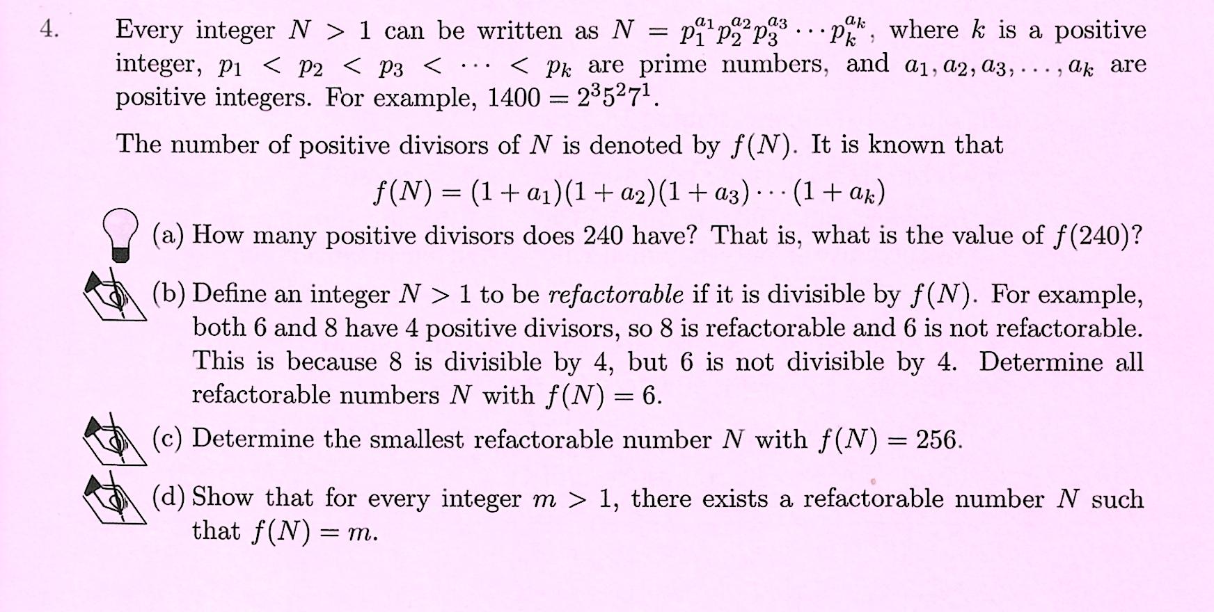 Solved 4. 1 a2 a3 Pk: - Every integer N > 1 can be written | Chegg.com
