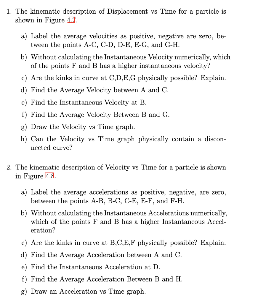 Solved 1. The kinematic description of Displacement vs Time | Chegg.com