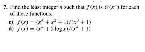 Solved 7. Find the least integer n such that f(x) is 0(x") | Chegg.com