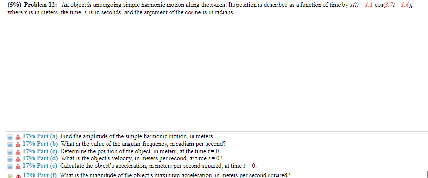 Solved (5\%) Problem 12: An object is undergoing simple | Chegg.com