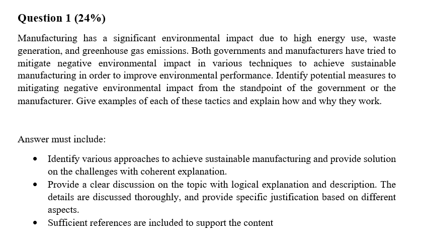 Solved Manufacturing has a significant environmental impact | Chegg.com