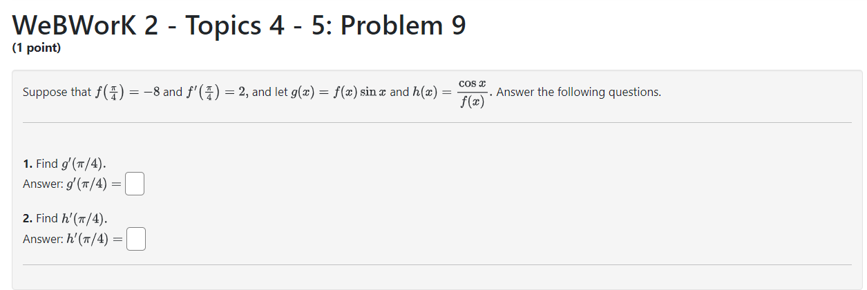 Solved WeBWorK 2 - Topics 4 - 5: Problem 9 (1 point) Suppose | Chegg.com