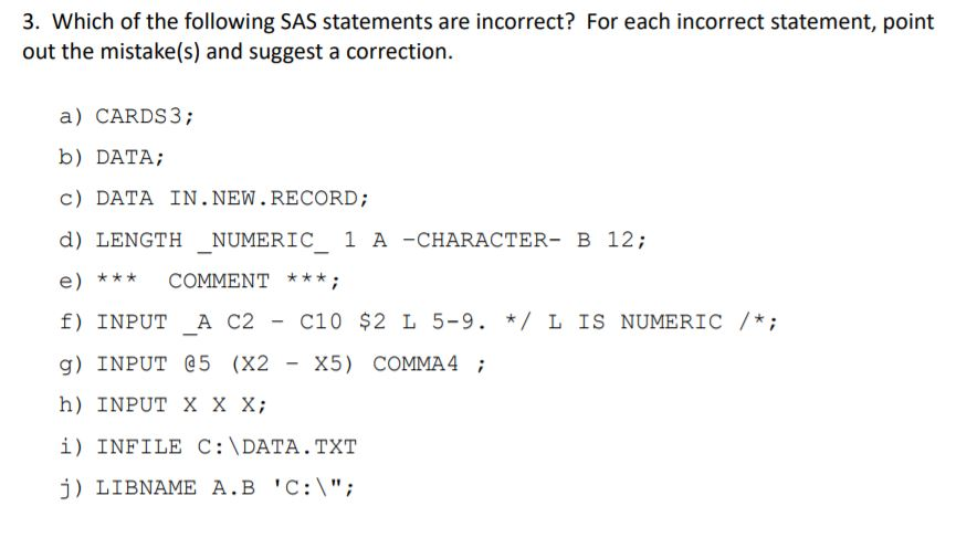 3. Which of the following SAS statements are | Chegg.com