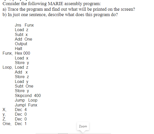 Solved Consider the following MARIE assembly program: a) | Chegg.com