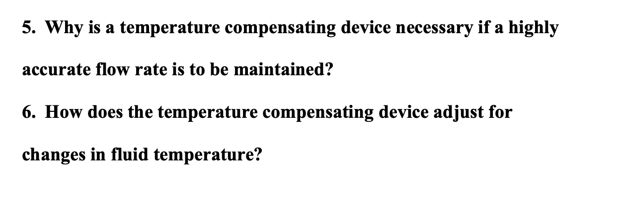 Solved 5. Why is a temperature compensating device necessary | Chegg.com