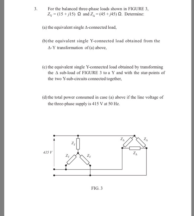 Solved 3. For the balanced three-phase loads shown in FIGURE | Chegg.com