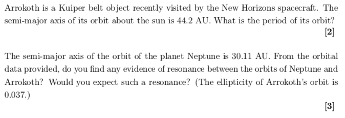 Solved Arrokoth is a Kuiper belt object recently visited by | Chegg.com